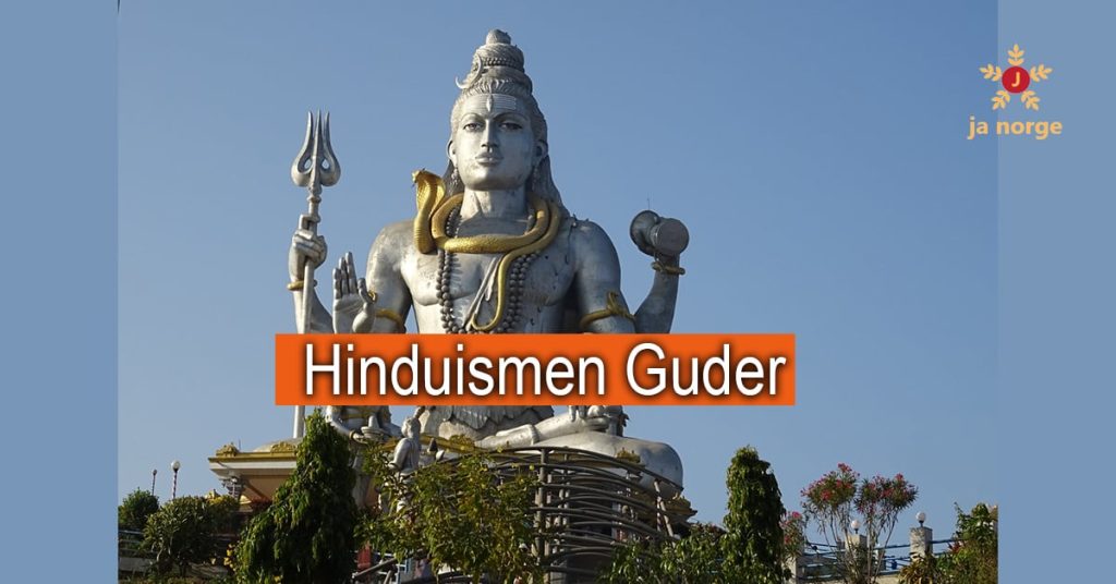 Hinduismen - Hayu Norge stol på oss for nyttig informasjon!