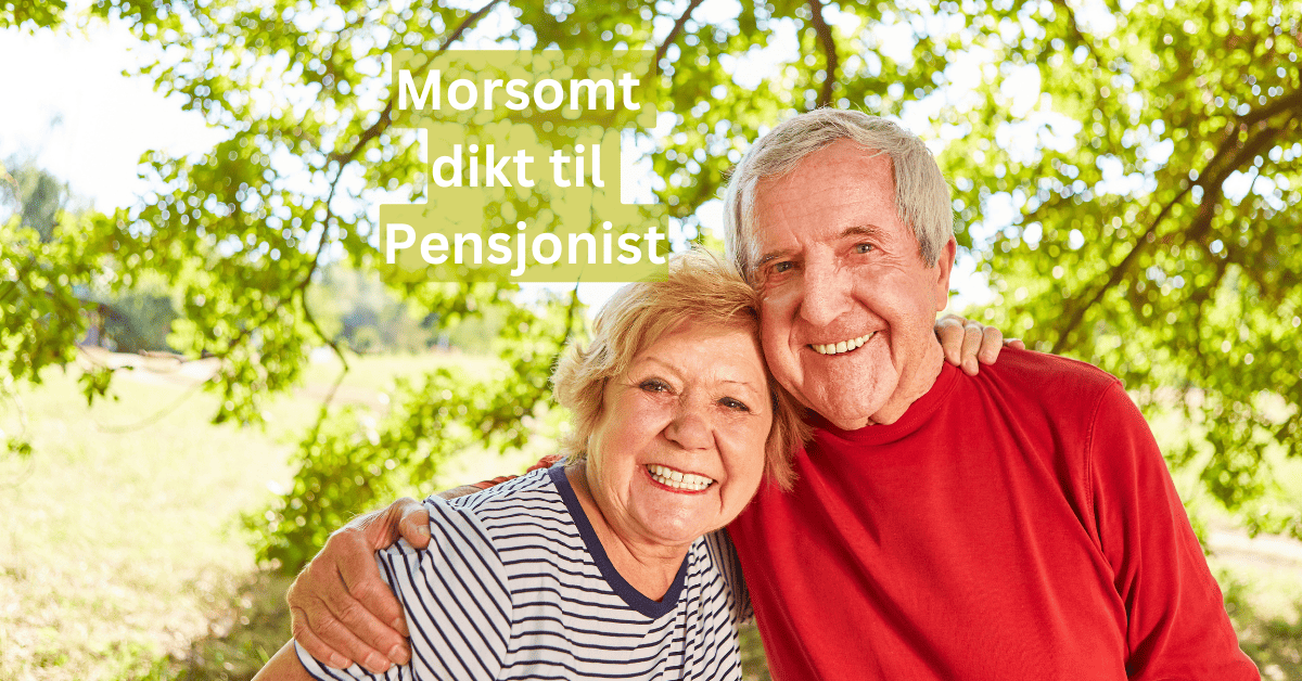 20 Morsomt Dikt Til Pensjonist: Løs lattergarantien